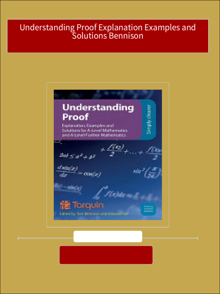 Get Understanding Proof Explanation Examples and Solutions Bennison ... Get Understanding Proof Explanation Examples and Solutions Bennison ...