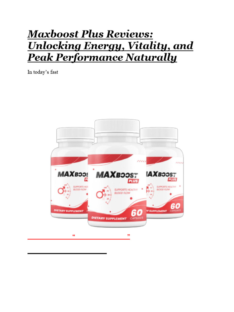 Maxboost Plus Reviews | PDF | Physical Fitness | Dietary Supplements