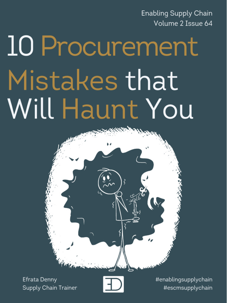 Procurement Mistakes That Will Haunt You | PDF | Procurement | Supply Chain