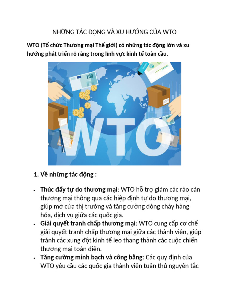 WTO (Tổ chức Thương mại Thế giới) có những tác động lớn và xu hướng phát triển rõ ràng trong ...