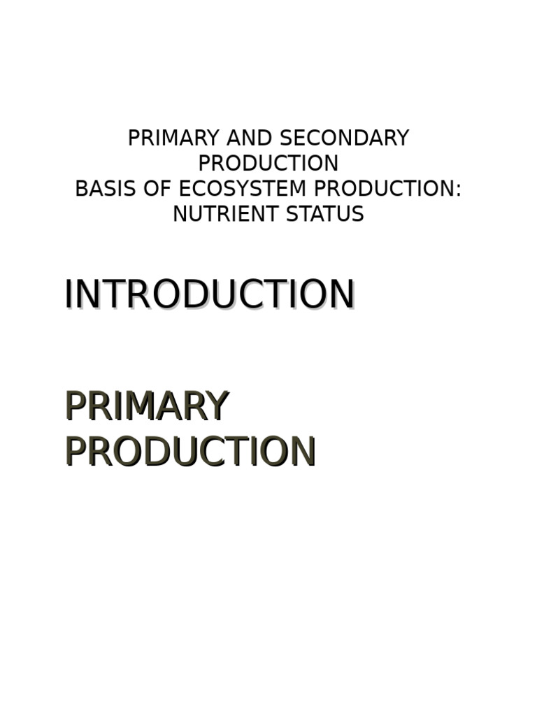 Primary and Secondary Production Basis of Ecosystem Production Nutrient ...