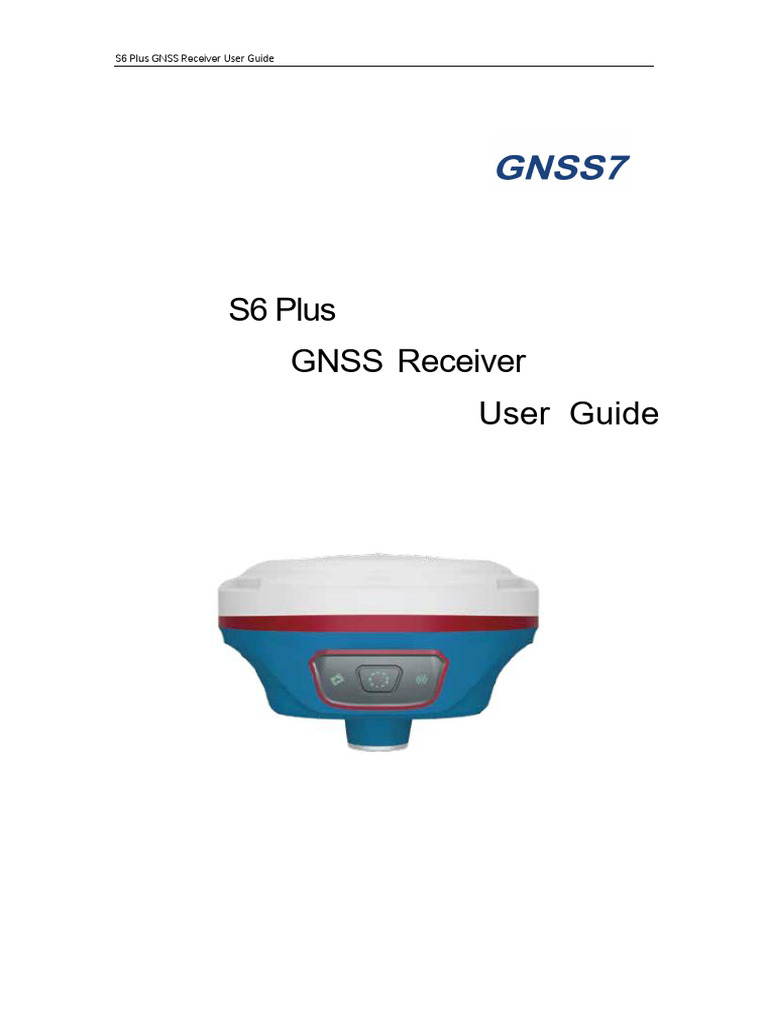 S6 Plus GNSS User Guide | PDF | Computer File | Surveying