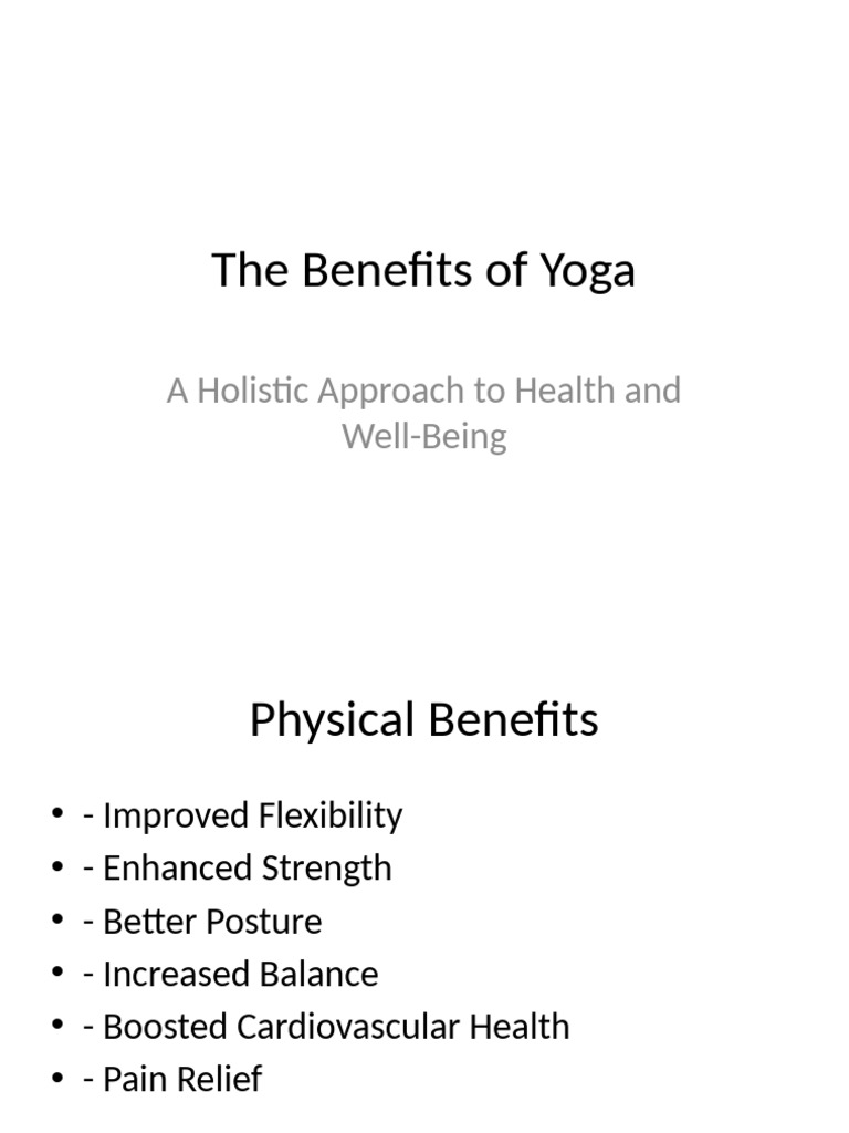 Yoga Benefits Presentation | PDF | Self-Improvement | Wellness