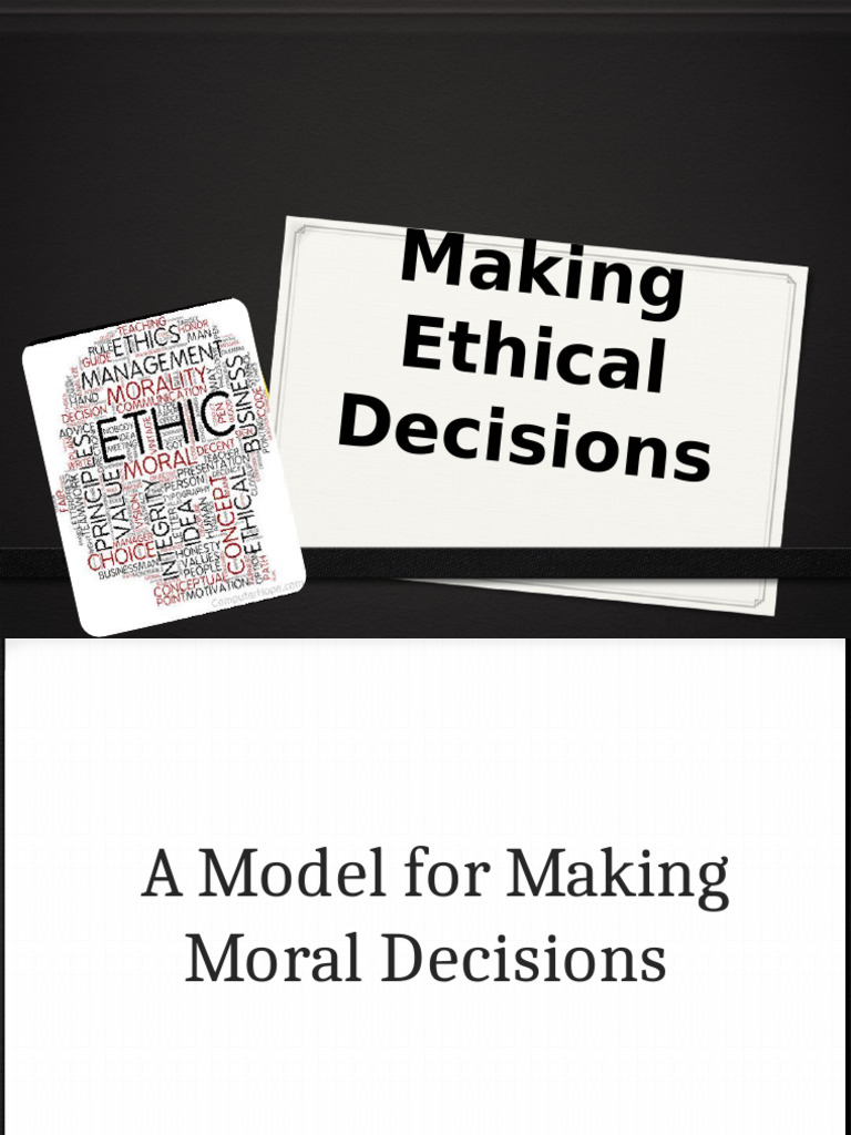 Lesson 3 Making Ethical Decisions | PDF | Autonomy | Health Care