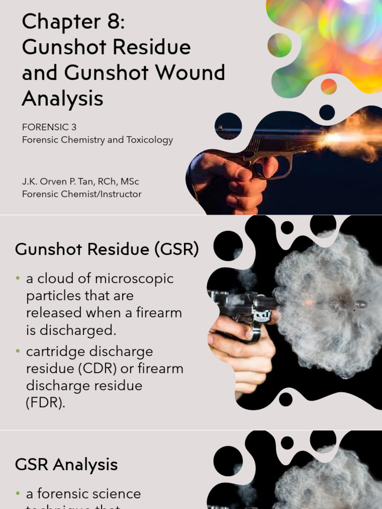 Gunshot Residue and Wound Analysis | PDF | Ballistics | Firearms