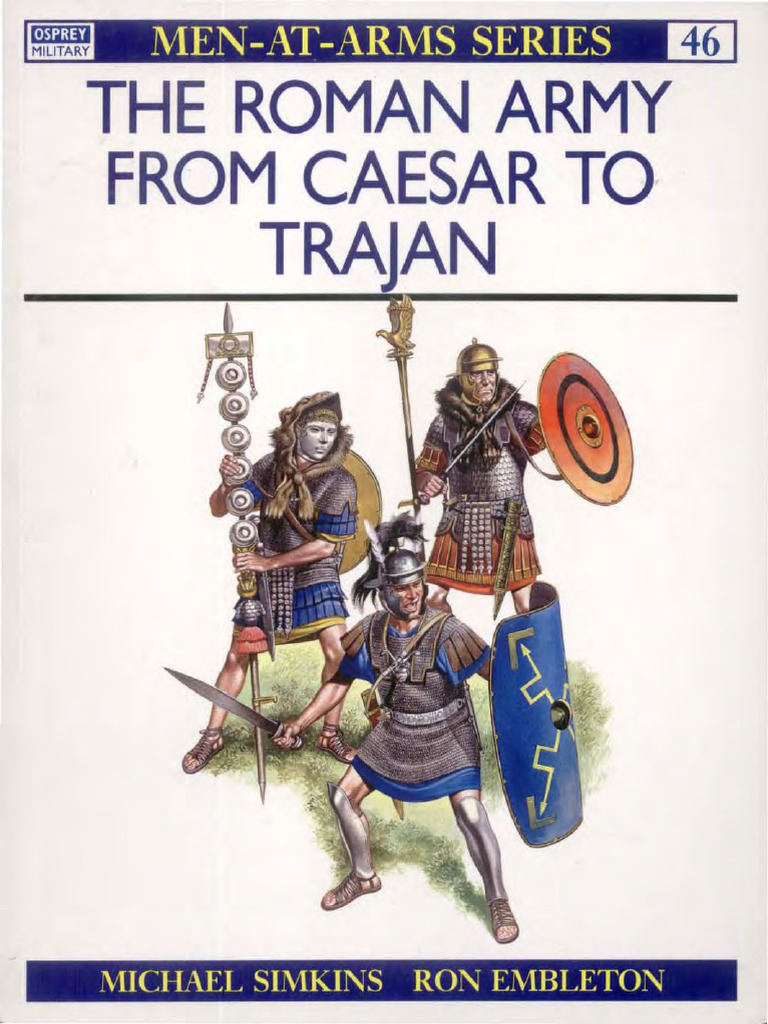 The Roman Army: Caesar to Trajan | PDF | Mark Antony | Augustus
