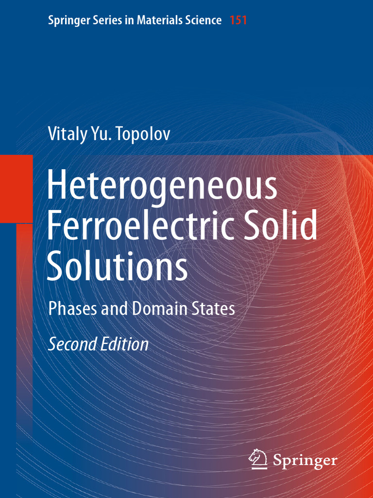 Heterogeneous Ferroelectric Ferroelectric Solid Solutions | PDF | Ferroelectricity | Phase ...