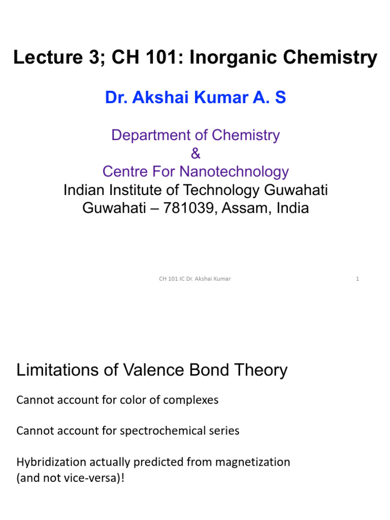 Lecture 3 - CH 101 - Inorganic Chemistry - Akshai Kumar | PDF | Molecular Orbital | Coordination ...