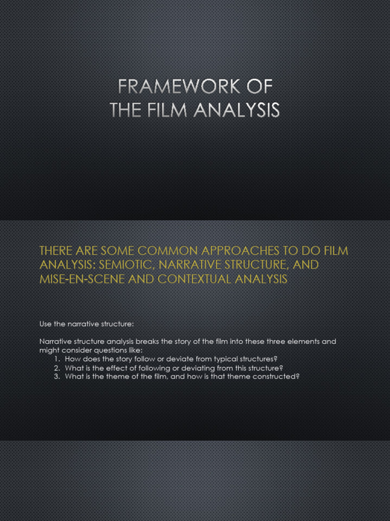 Framework of The Film Analysis | PDF | Narrative