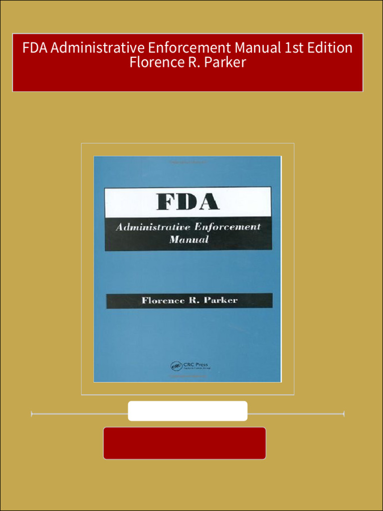 Instant Download FDA Administrative Enforcement Manual 1st Edition ... Instant Download FDA Administrative Enforcement Manual 1st Edition ...