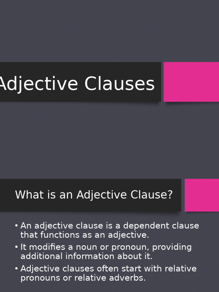 Adjective Clauses Presentation | PDF | Philosophy | Language Arts & Discipline