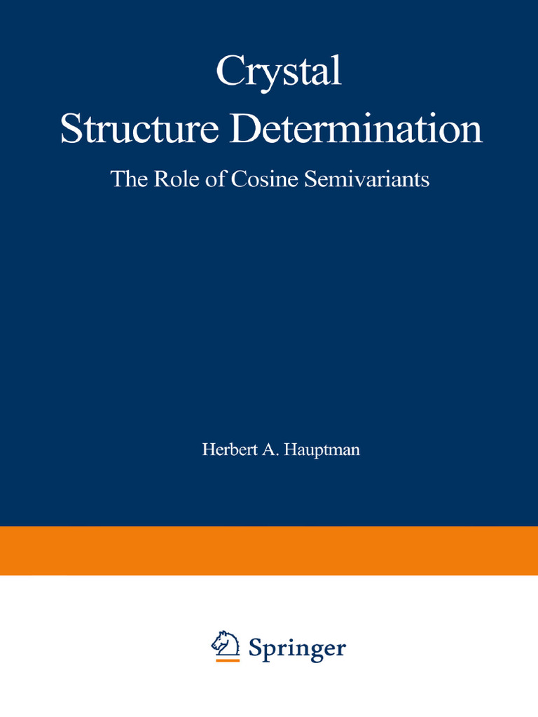 Herbert A. Hauptman (Auth.) - Crystal Structure Determination - The Role of The Cosine ...