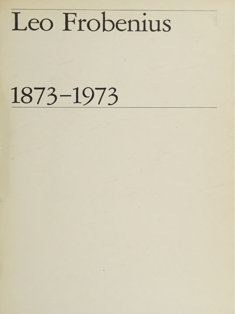 Leo Frobenius An Antropology | PDF