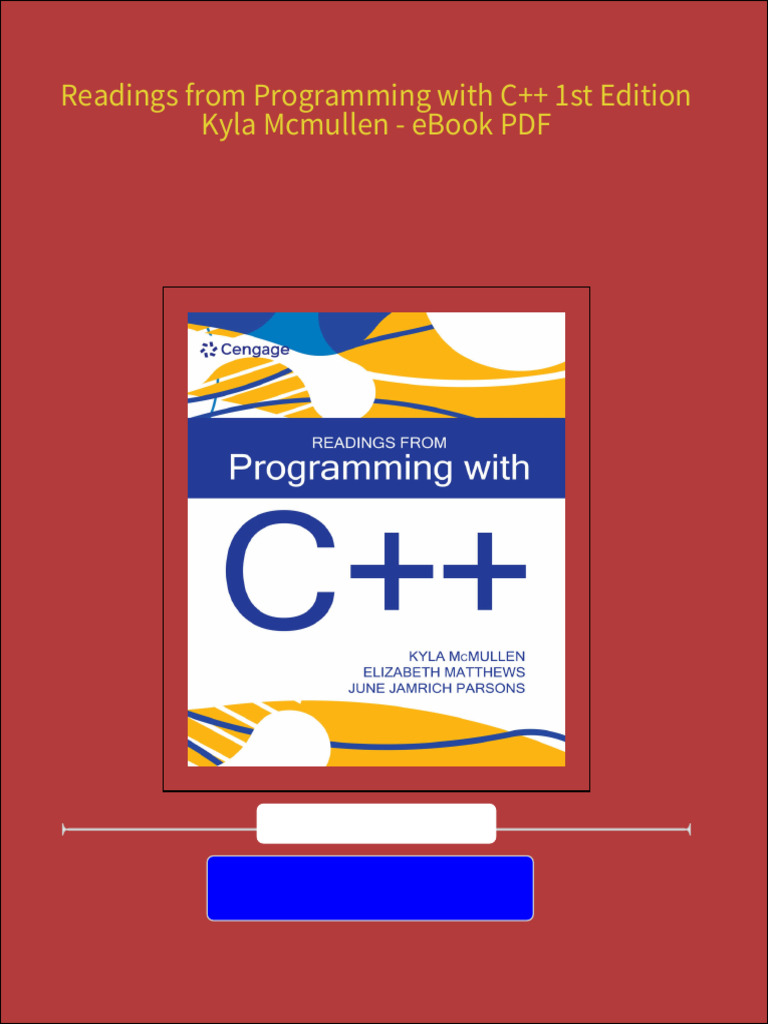 Instant Download Readings From Programming With C++ 1st Edition Kyla ... Instant Download Readings From Programming With C++ 1st Edition Kyla ...