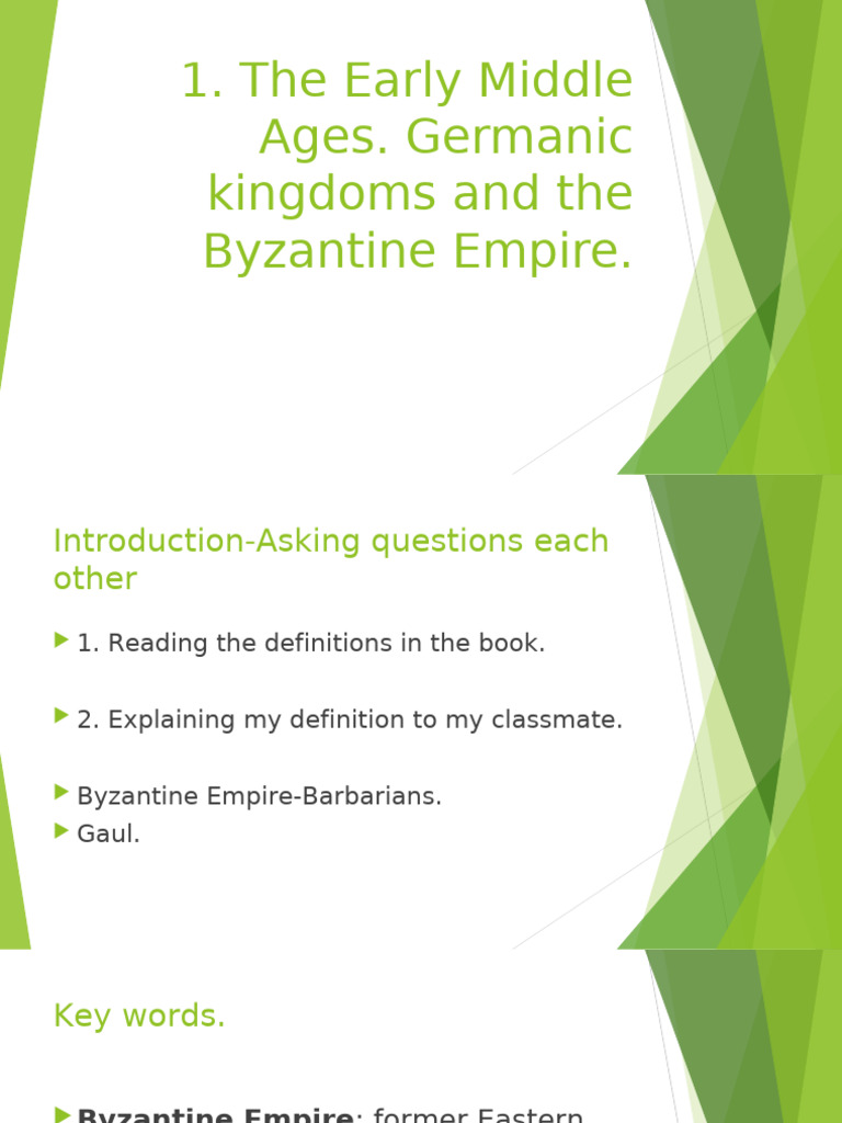 1.early Middle Ages. Germanic Tribes and Byzantine E. | PDF ...