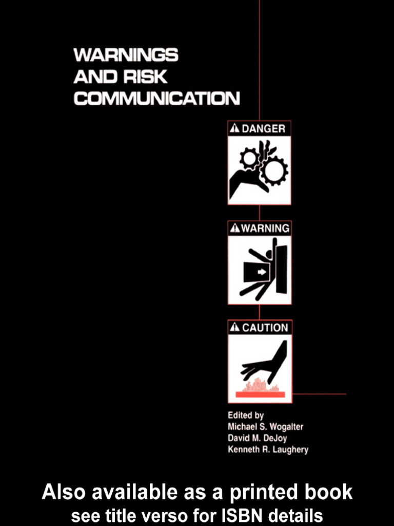 Warnings and Risk Communication (Michael S. Wogalter, Dave DeJoy Etc ...