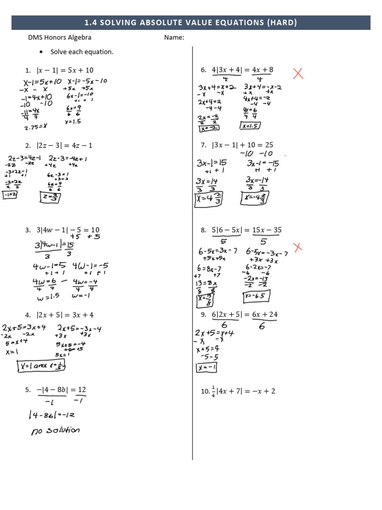 1.4 Solving Absolute Value Equations (Hard) : DMS Honors Algebra Name: Solve Each Equation. 1. 6 ...