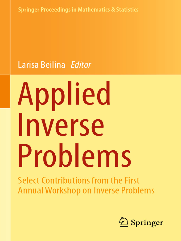 Applied Inverse Problems - Select Contributions From The First Annual ... Applied Inverse Problems - Select Contributions From The First Annual ...