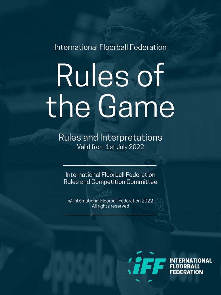 Rules of The Game 2022 Final Updated 18.05.2022 Floorball | PDF ...