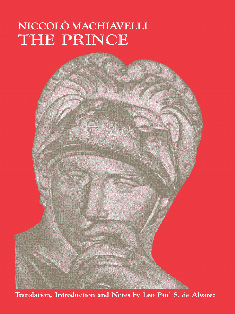 The - Prince Translated by Alvarez | PDF | The Prince | Niccolò Machiavelli