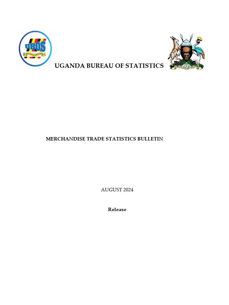 Uganda Merchandise Trade Bulletin August 2024 | PDF | Economies