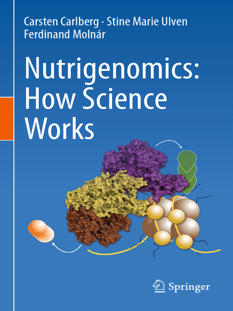 Nutrigenomics - How Science Works - Carsten Carlberg | PDF | Glucose ...