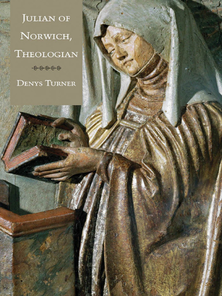Julian of Norwich, Theologian - Denys Turner - 2011 | PDF | Theology ...