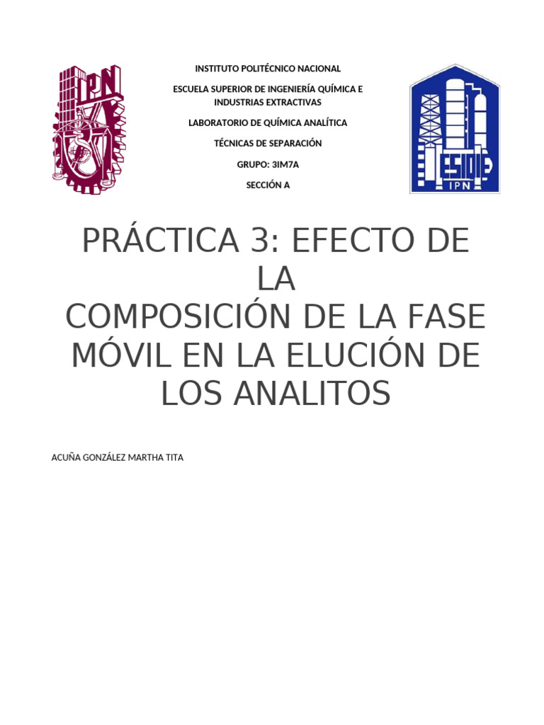 Práctica 3: Efecto de LA Composición de La Fase Móvil en La Elución de ...