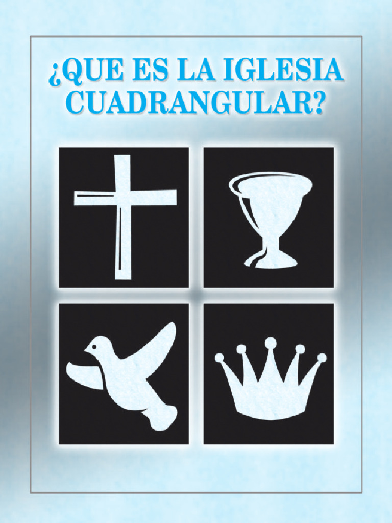 Que Es La Iglesia Cuadrangular | PDF | Cristo (título) | Jesús