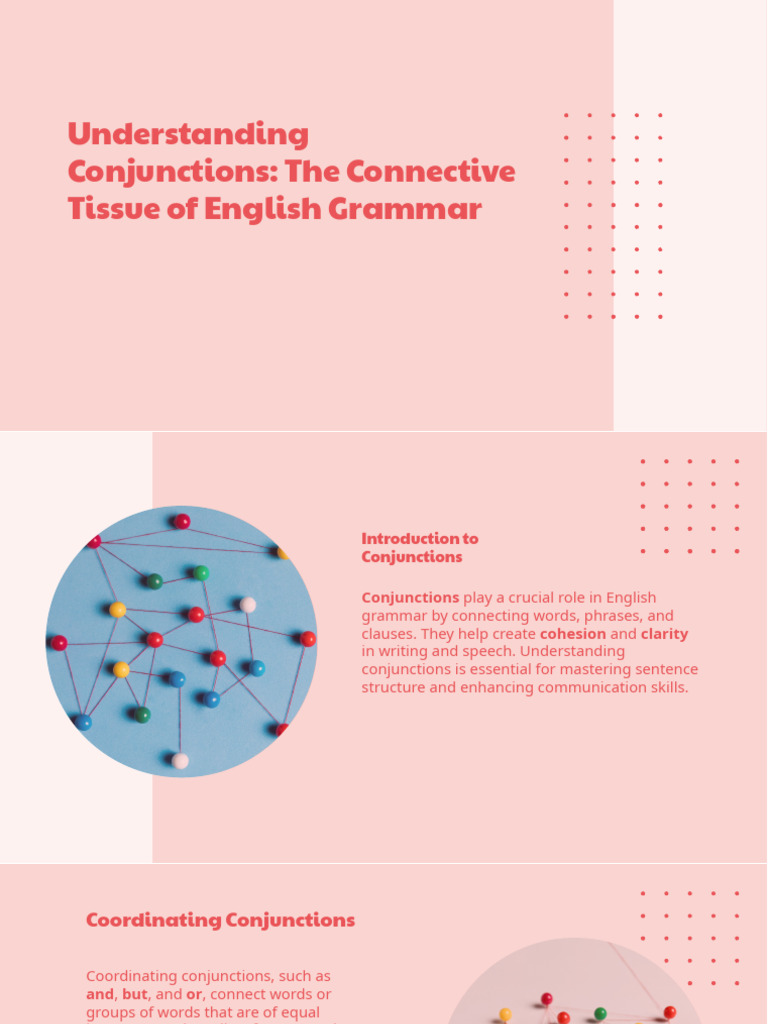 Slidesgo Understanding Conjunctions The Connective Tissue of English Grammar 20241105021624OhTH ...
