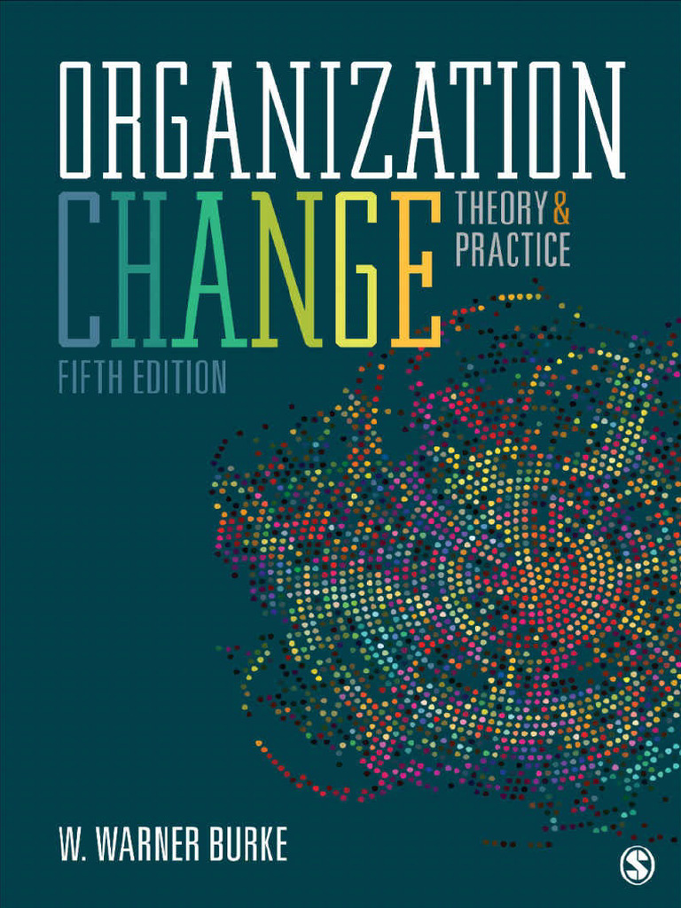 W. Warner Burke - Organization Change - Theory and Practice-Sage ...