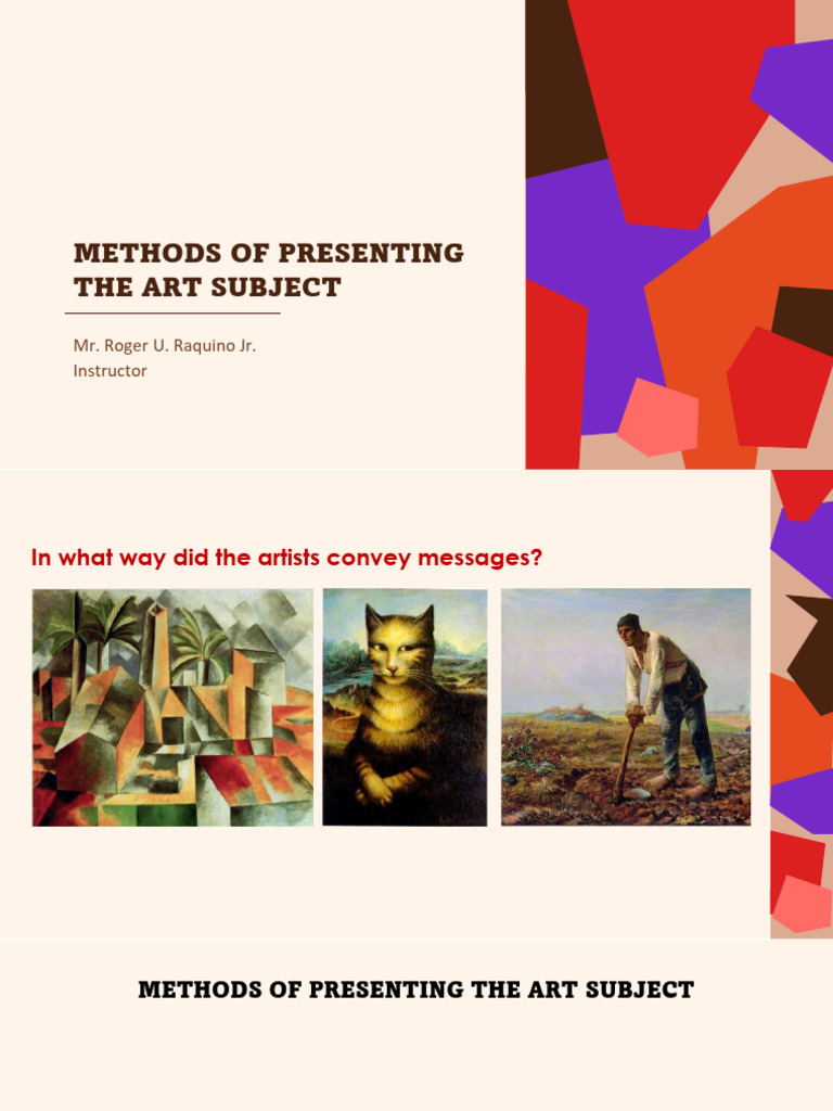 Methods of Presenting The Art Subject | PDF | Cubism | Expressionism