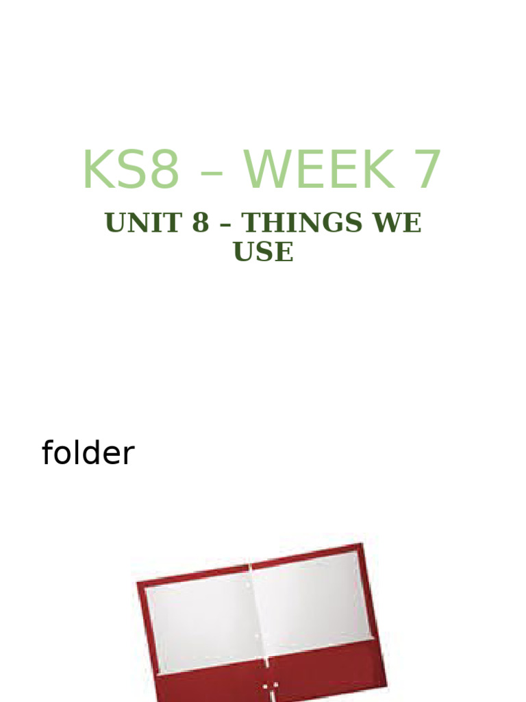 Ks8 - Week 7 - Unit 8 - Things We Use | PDF