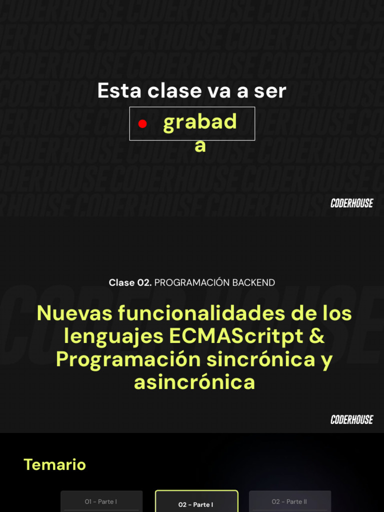 Clase 2 - Nuevas Funcionalidades de Los Lenguajes ECMAScritpt & Programación Sincrónica y ...