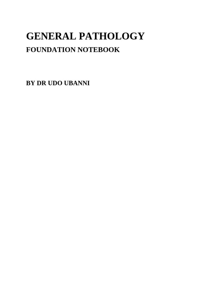 General Pathology Foundation Notebook-1 | PDF | Pathology | Biopsy