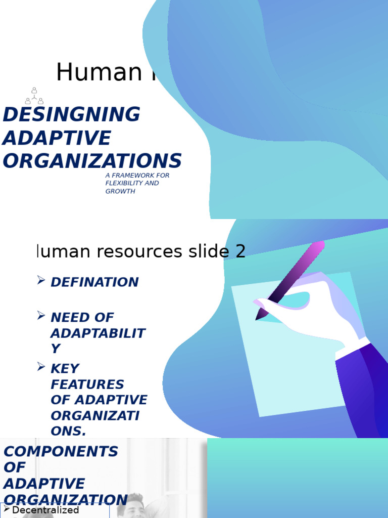 Designing Adaptive Organizations PPT (1) (Autosaved) | PDF | Human ...