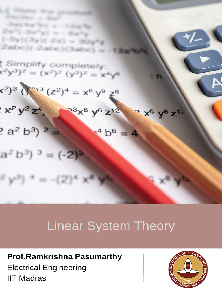 Linear System Theory: Prof - Ramkrishna Pasumarthy | PDF | Linear Map | Linear Algebra