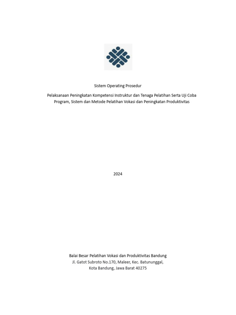 Laporan SOP Pelaksanaan Peningkatan Kompetensi Instruktur Dan Tenaga Pelatihan Serta Uji Coba ...