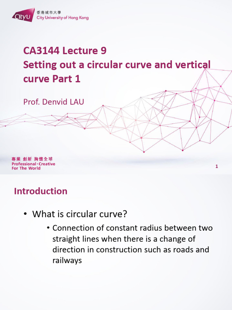 Lecture09 Setting Out A Circular Curve and Vertical Curve Part 1 | PDF | Angle | Curvature