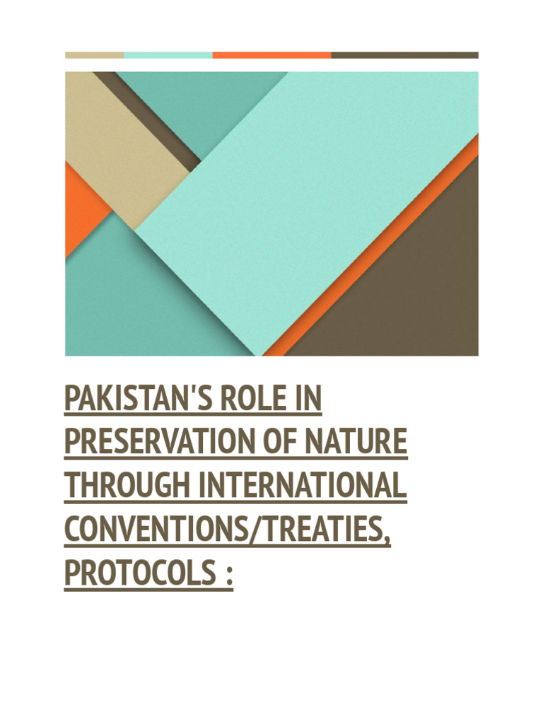Pakistan's Environmental Treaties Overview | PDF | Climate Change | Ecology