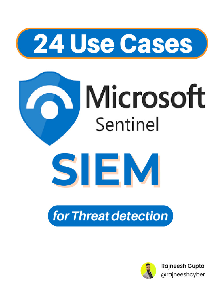 24 Use Cases of Microsoft Sentinel SIEM | PDF | Malware | Penetration Test 24 Use Cases of Microsoft Sentinel SIEM | PDF | Malware | Penetration Test