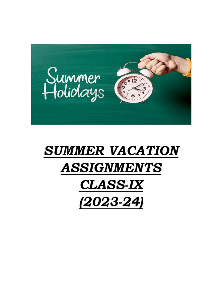 Class-Ix Summer Vacation Assignments 2023-24 | PDF