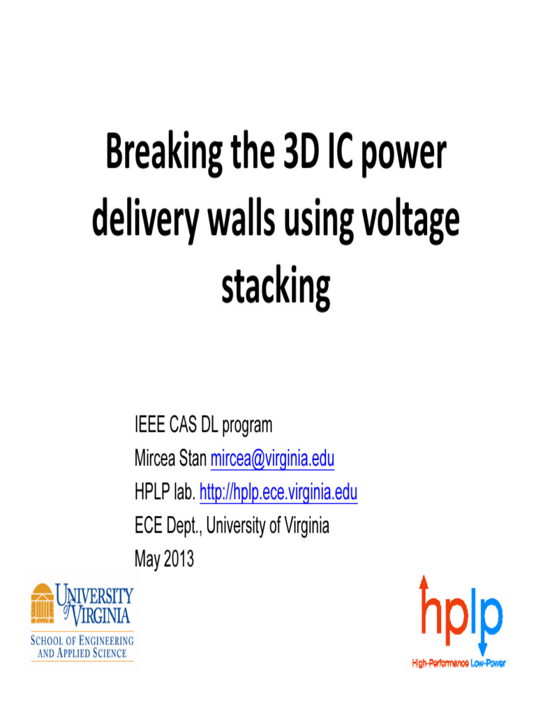 2013 - Breaking The 3D IC Power Delivery Walls Using Voltage Stacking ...