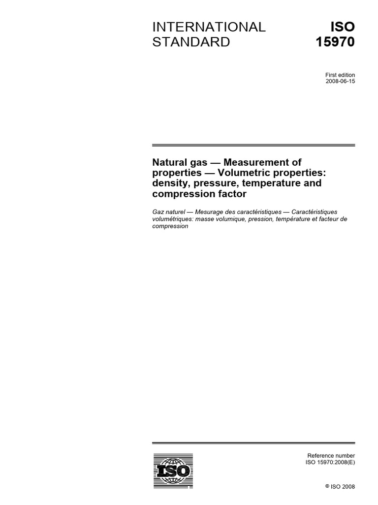 ISO 15970 - 2008 Natural Gas - Measurement of Properties - Volumetric ...