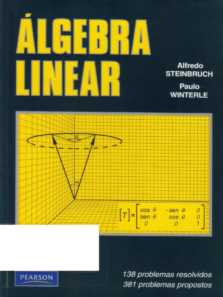 Livro Lgebra Linear Alfredo Steinbruch em PDF | PDF