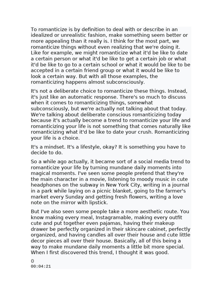 To Romanticize Is by Definition To Deal With or Describe in An ...