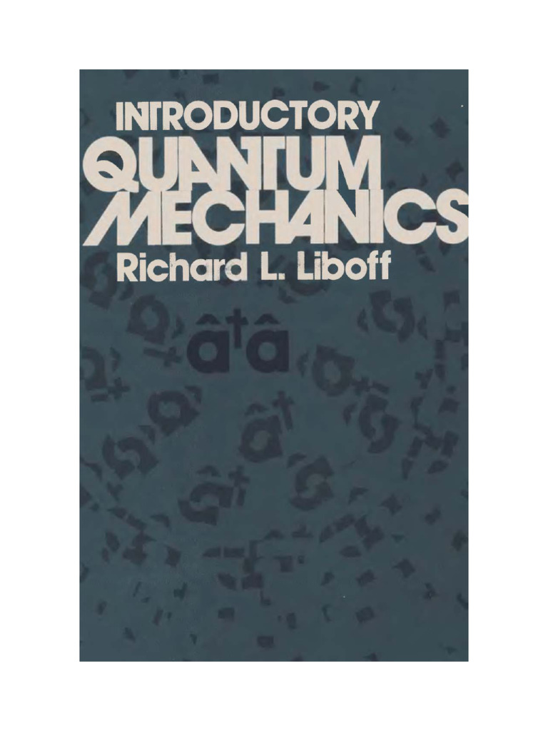 Liboff Introductoryquantummechanics1980 | PDF