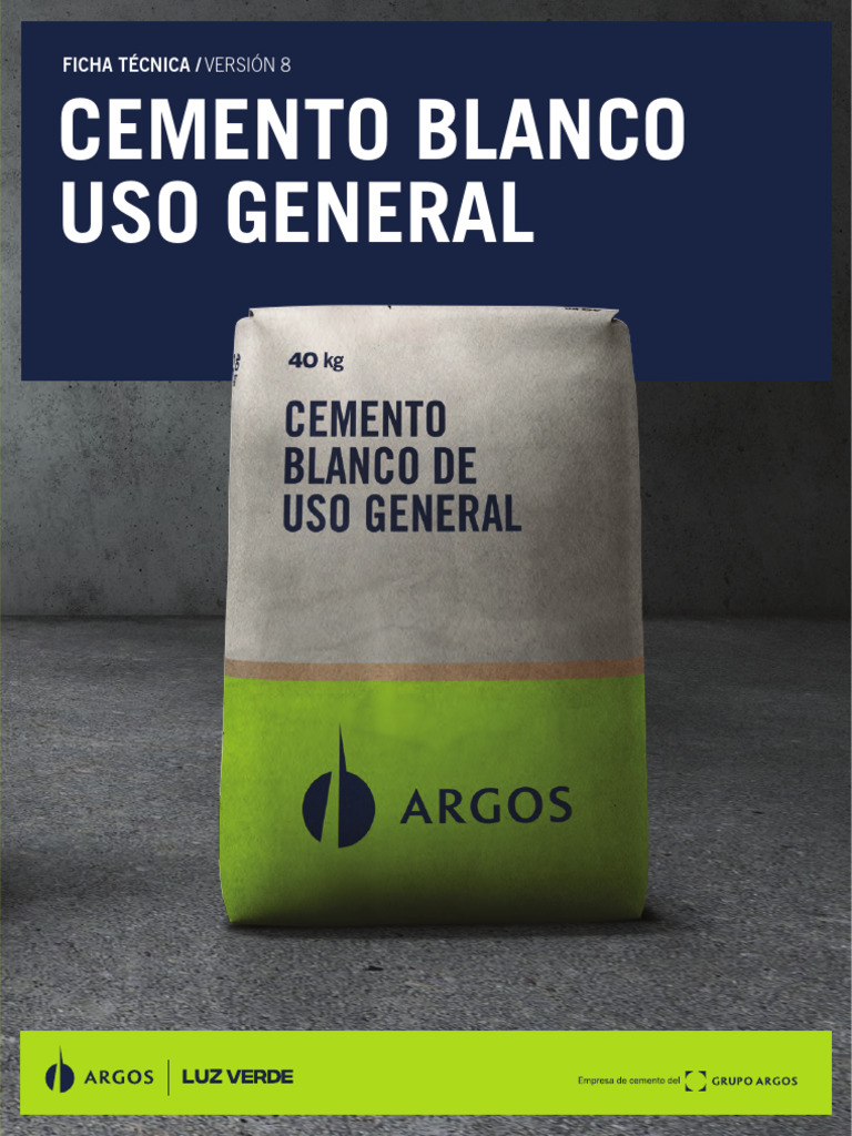Cemento Blanco Uso General Argos 50 kg | PDF | Cemento | Hormigón