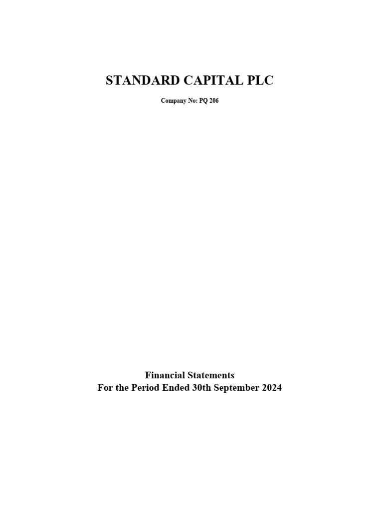 Standard Capital PLC: For The Period Ended 30th September 2024 ...