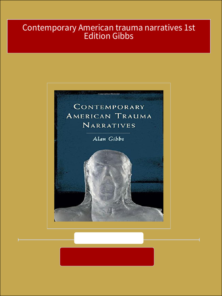 Complete Download Contemporary American Trauma Narratives 1st Edition ... Complete Download Contemporary American Trauma Narratives 1st Edition ...